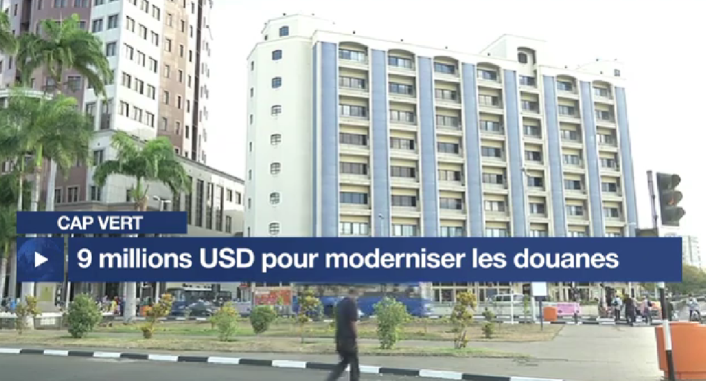Cap-Vert : 9 millions USD pour moderniser les douanes | Africa24 TV